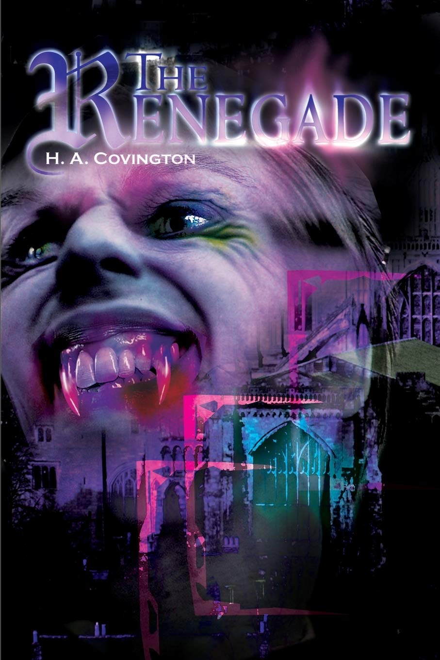 The Renegade: Covington, Harold: 9780595163434: Amazon.com: Books