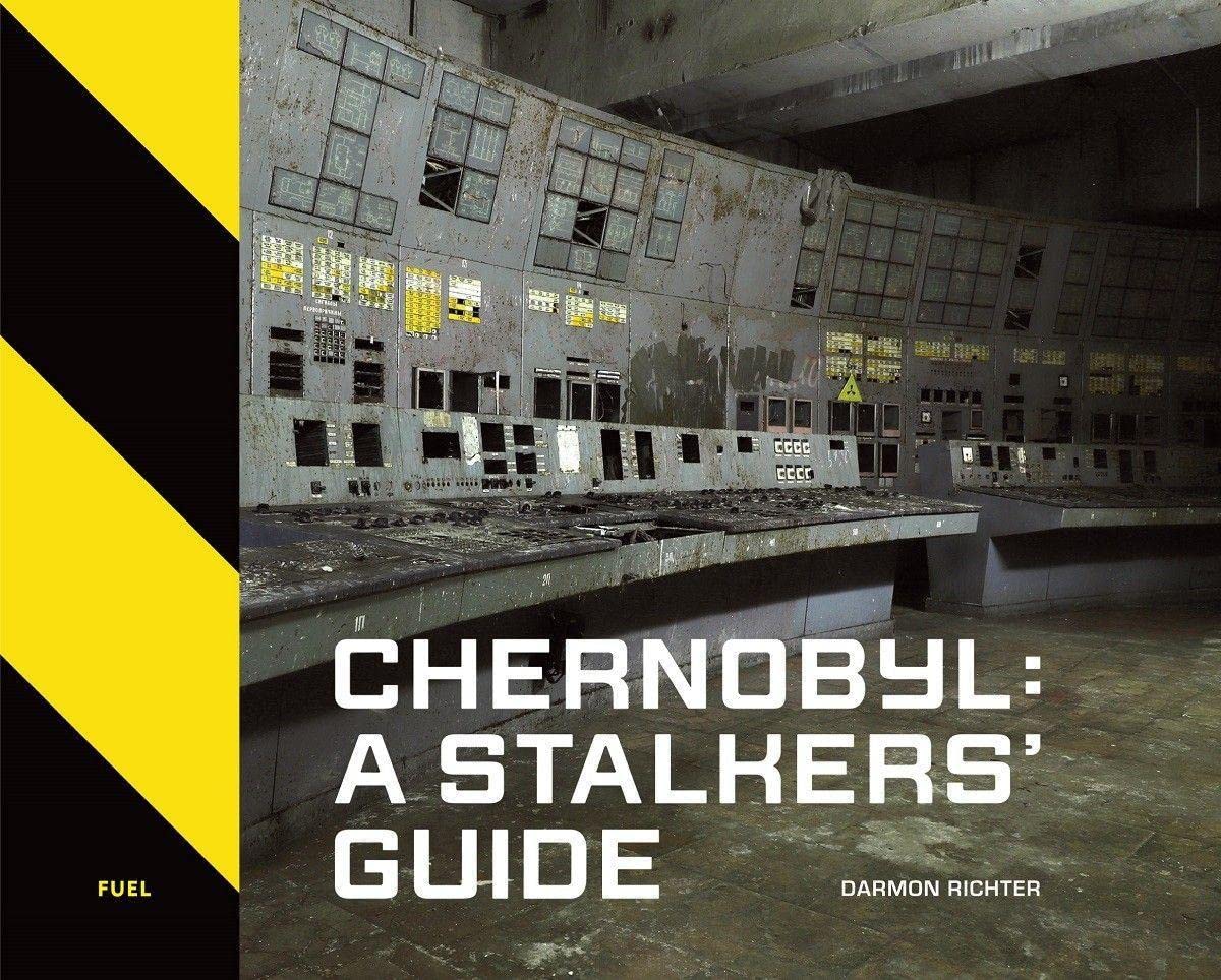 Chernobyl: A Stalkers’ Guide: Richter, Darmon, FUEL, Murray, Damon ...