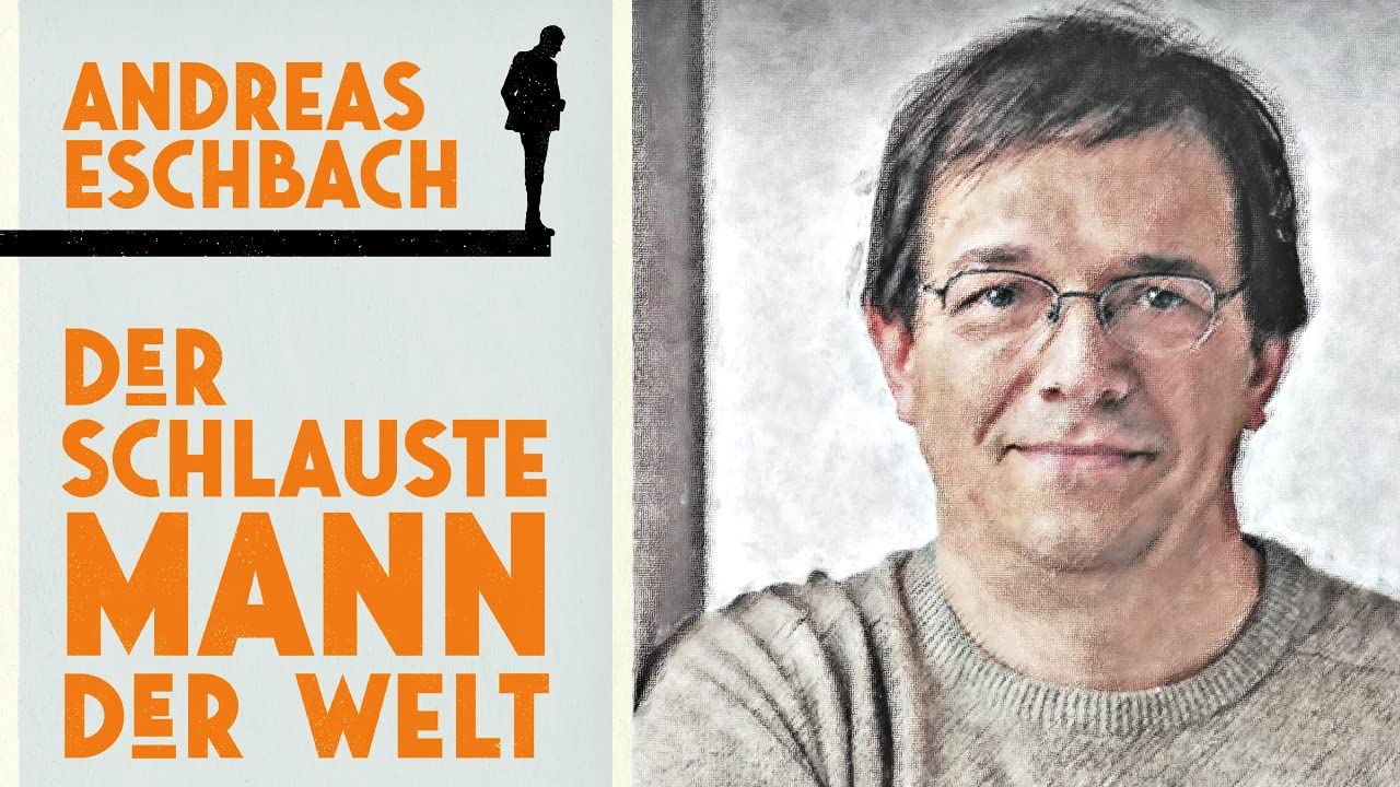 Der schlauste Mann der Welt: Roman : Eschbach, Andreas: Amazon.de: Bücher