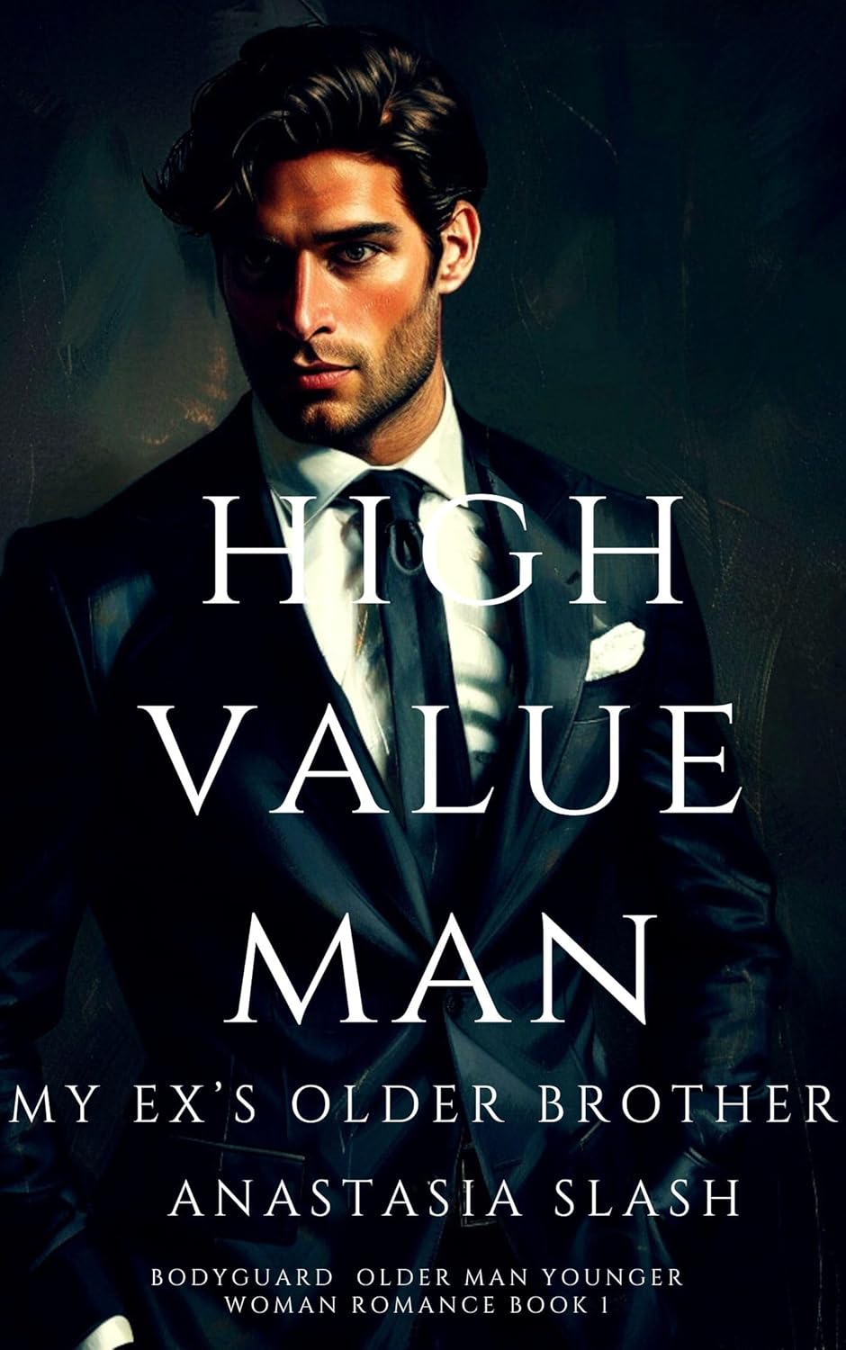 Amazon.com: High Value Man: My Ex's Older Brother A Bodyguard age gap ...