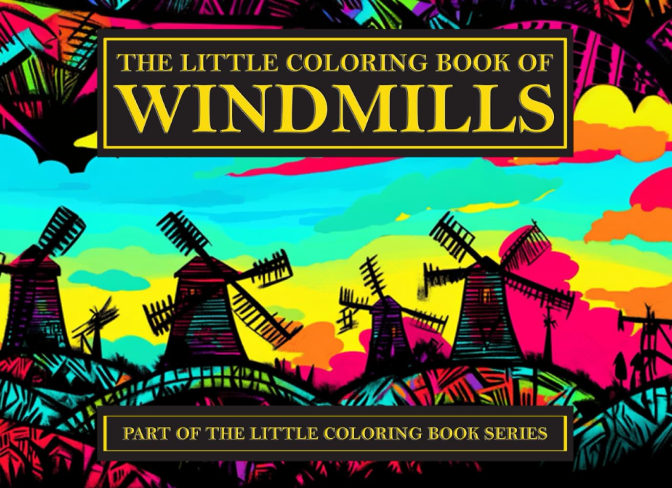 Amazon.com: The Little Coloring Book of Windmills (The Little Coloring ...