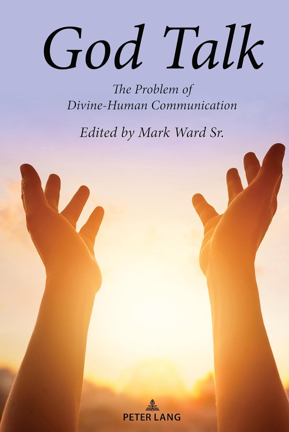 Amazon.com: God Talk: The Problem of Divine-Human Communication ...