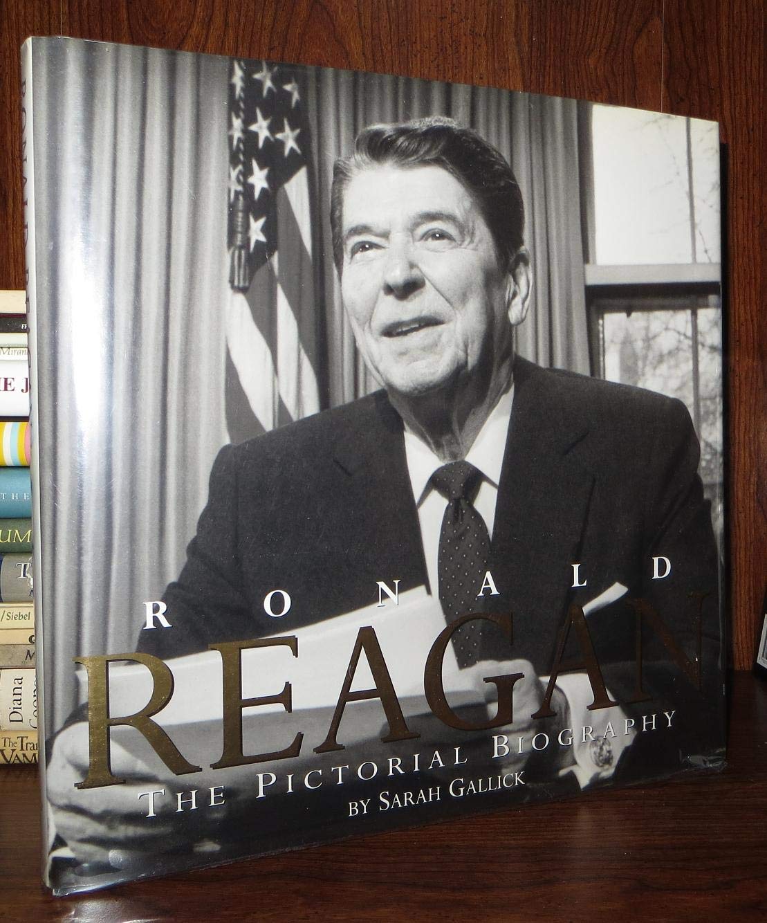 Ronald Reagan: The Pictorial Biography: Gallick, Sarah: 9780762406500 ...