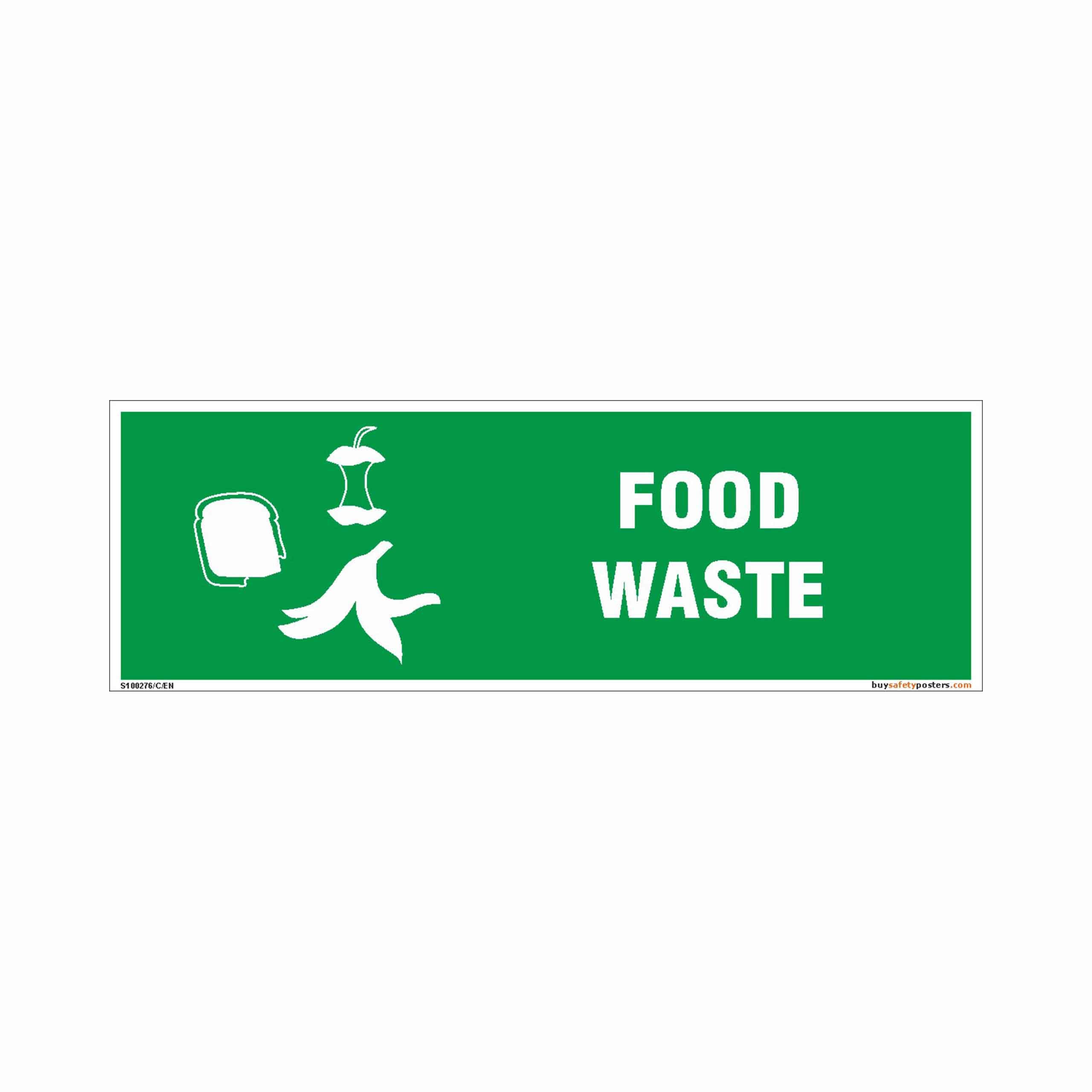 Buysafetyposters Com Food Waste Sign In English Pvc Sticker Rectangle ...