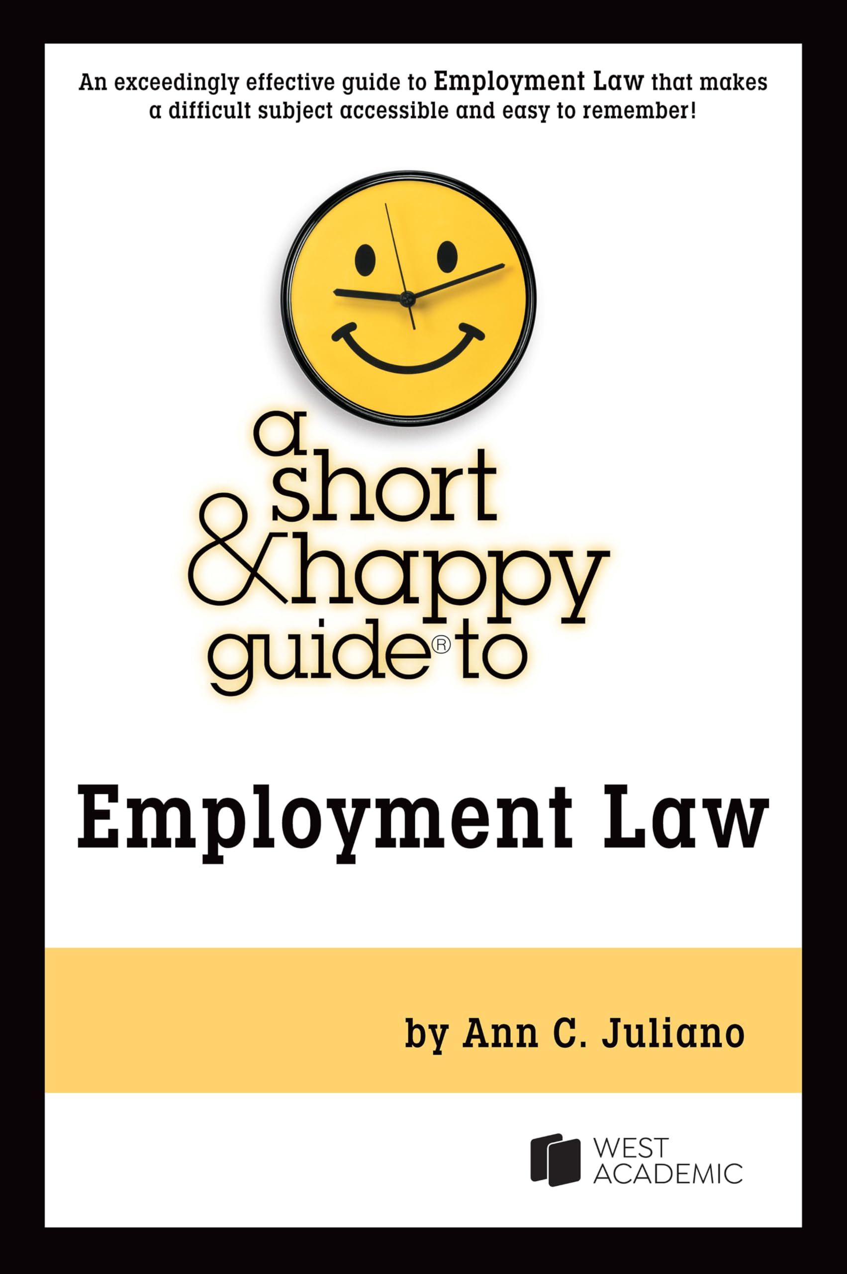 Amazon.com: A Short & Happy Guide to Employment Law (Short & Happy ...