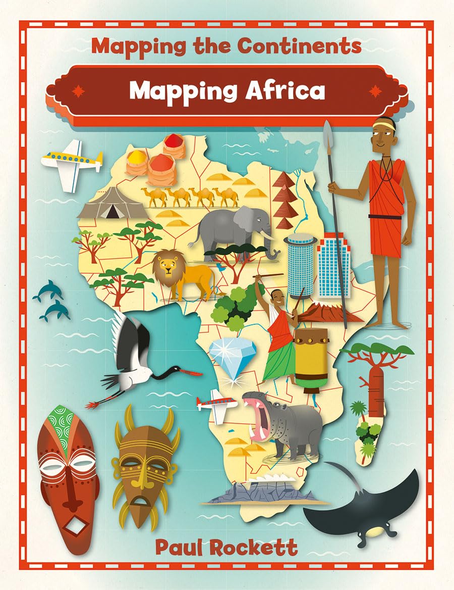 Mapping Africa (Mapping the Continents): Rockett, Paul, Ruffle, Mark ...