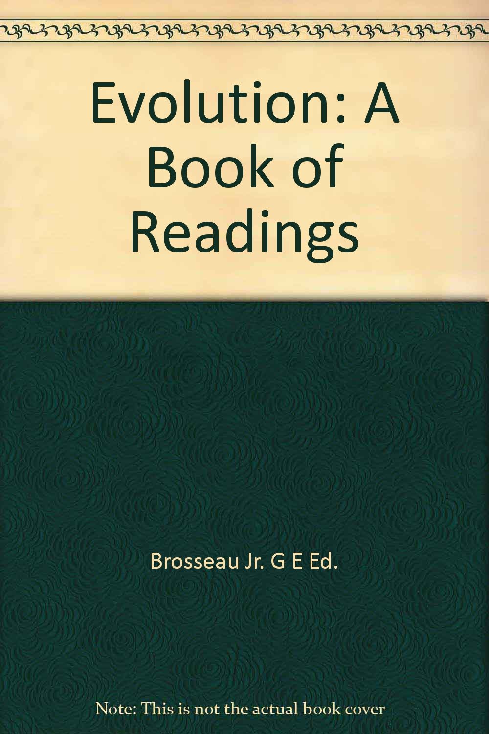 Evolution: A Book of Readings: Brosseau, George E: Amazon.com: Books
