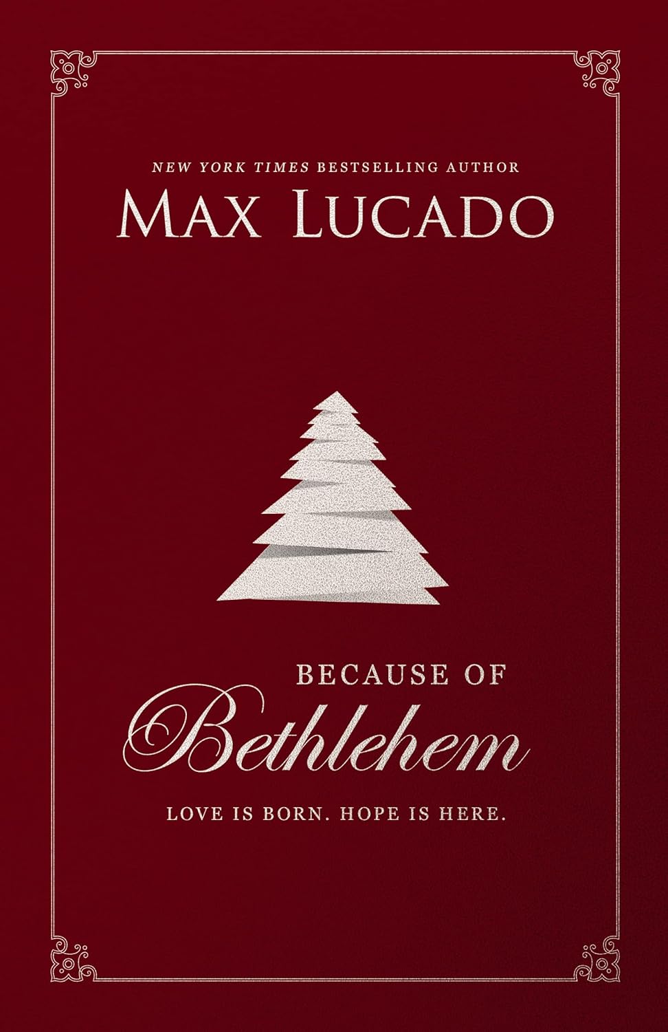 Because of Bethlehem: Love Is Born, Hope Is Here – Devotional ...