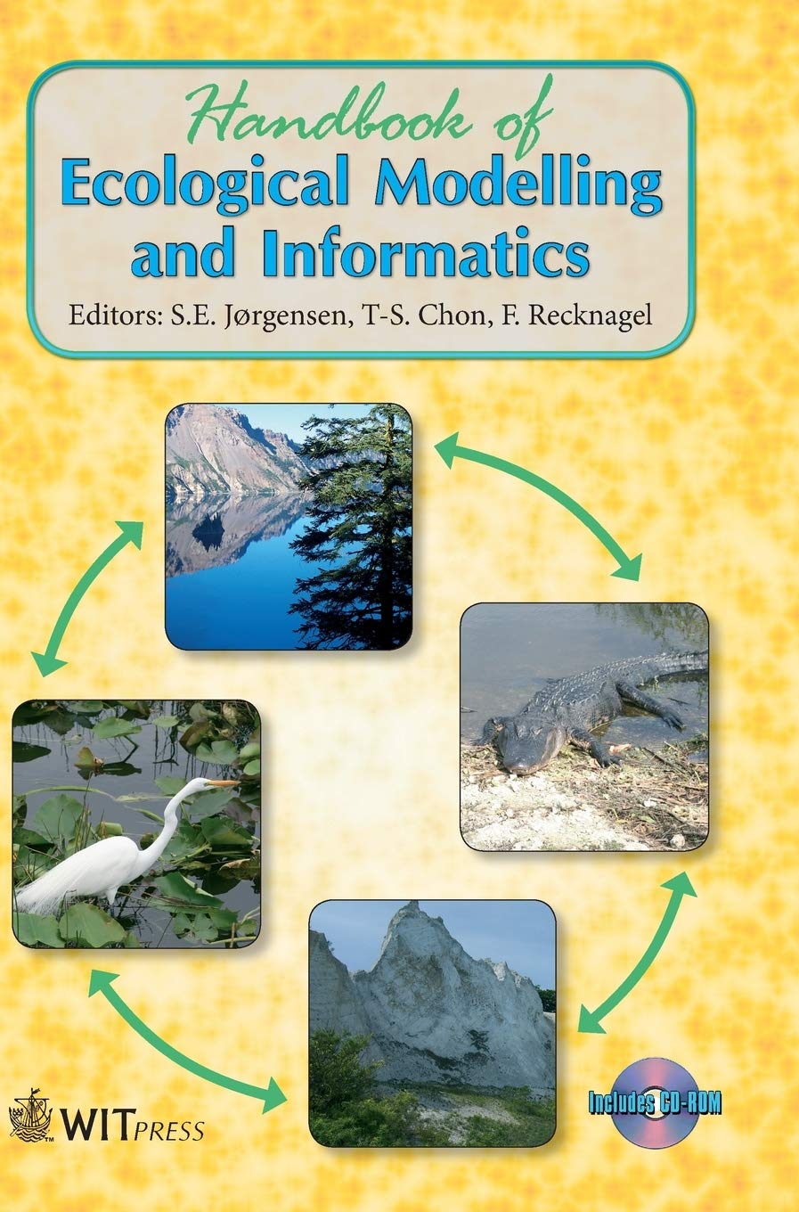 Handbook of Ecological Modelling and Informatics: S. E. Jorgensen, T-S ...