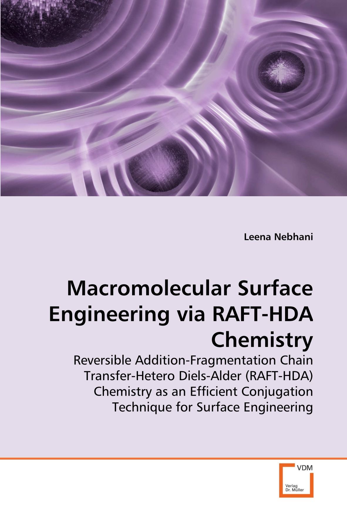 Buy Macromolecular Surface Engineering via RAFT-HDA Chemistry ...