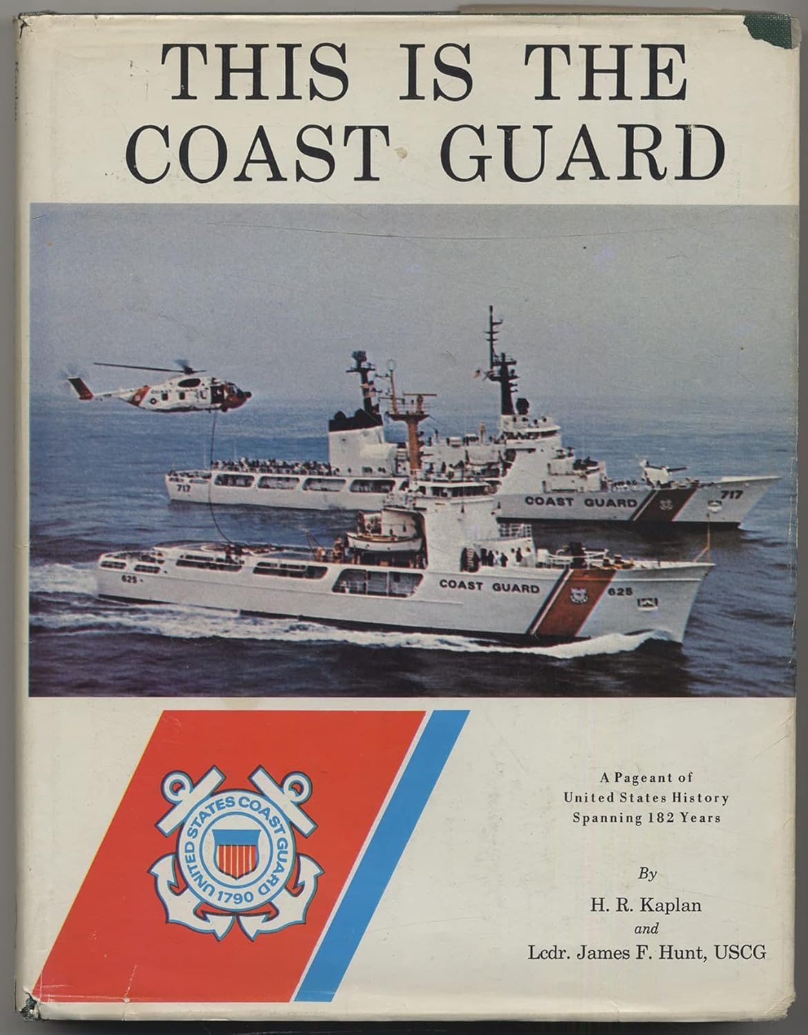 This is the Coast Guard,: Kaplan, H. R: 9780870331602: Amazon.com: Books