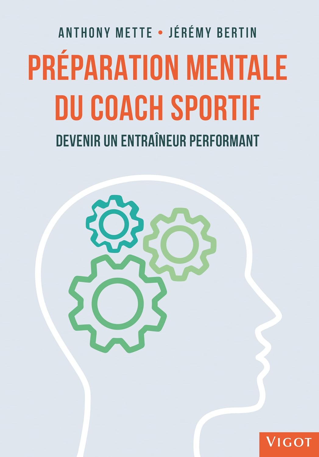 Préparation mentale du coach sportif: Devenir un entraîneur performant ...