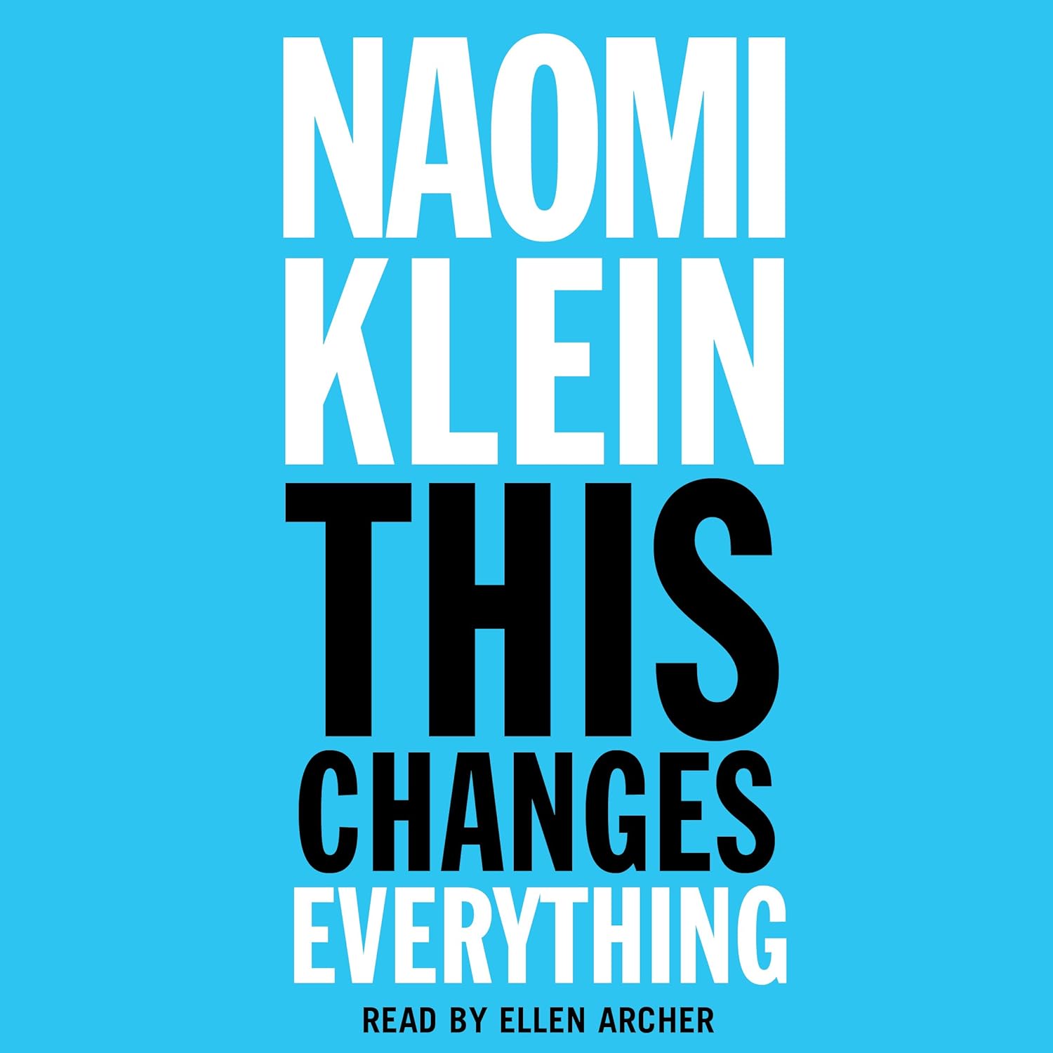 Amazon.com: This Changes Everything: Capitalism vs. The Climate ...