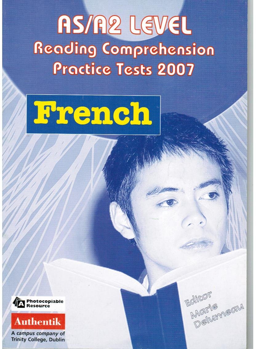 AS/A2 Level Reading Comprehension Practice Tests 2007: French (AS/A2 ...