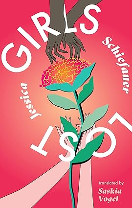 Amazon.com: Girls Lost eBook : Schiefauer, Jessica, Vogel, Saskia: Kindle Store
