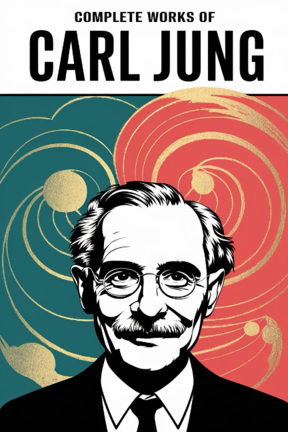 Complete Works of Carl Jung: Psychological Types, Psychiatric Studies ...