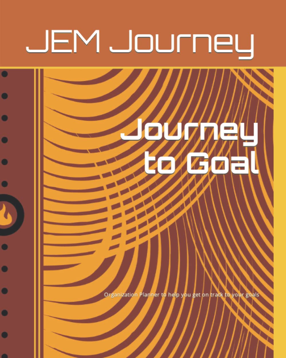 Journey to Goal: Journey, JEM, Skinner, B.: 9781737326502: Amazon.com ...