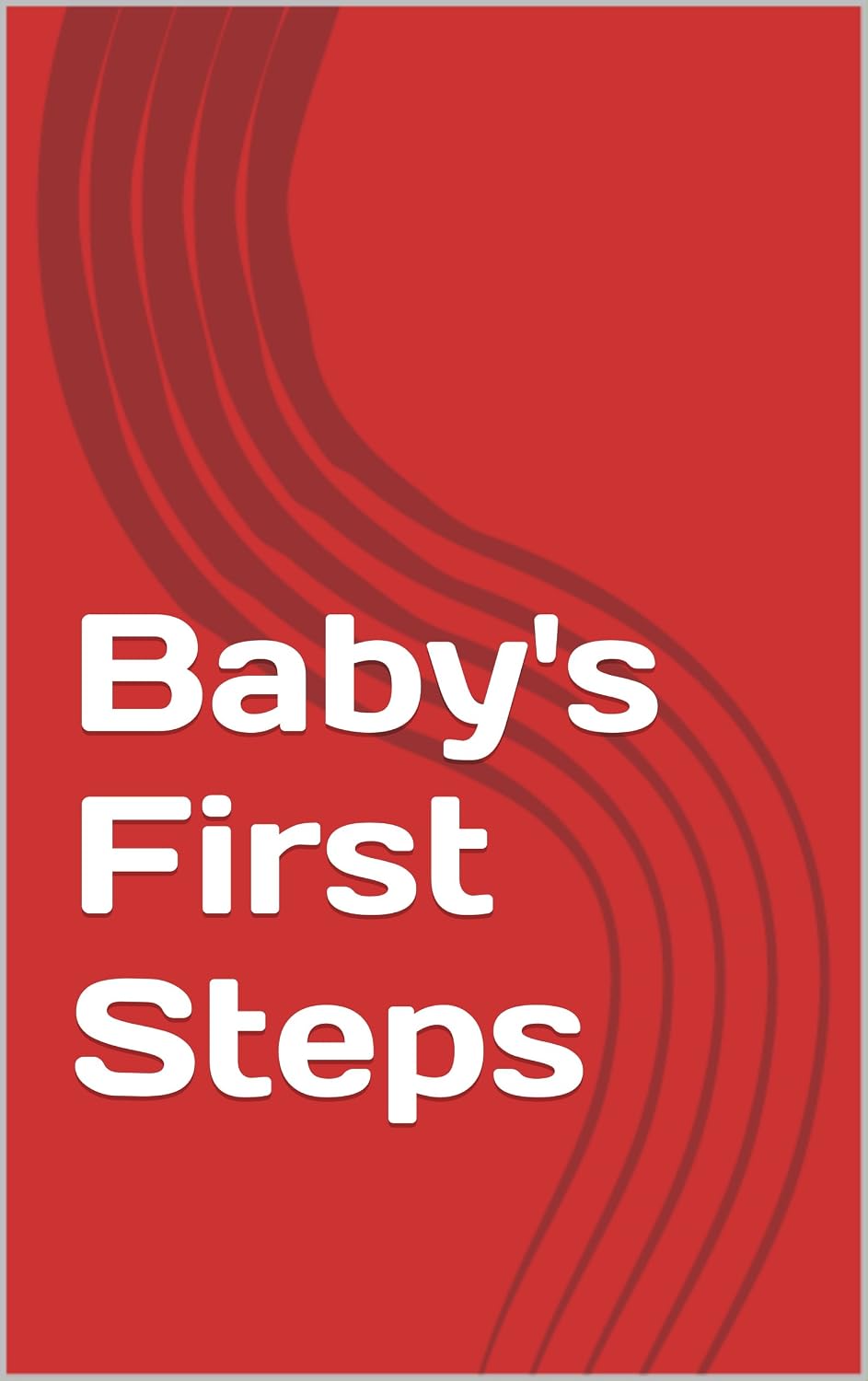 Amazon.com: Baby's First Steps eBook : Olivieri, Mandy: Kindle Store