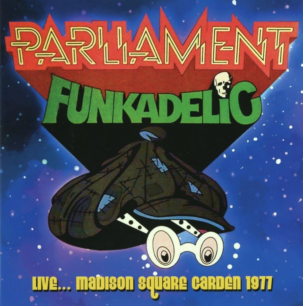 PARLIAMENT / FUNKADELIC - LIVE MADISON SQUARE GARDEN 1977: PARLIAMENT ...