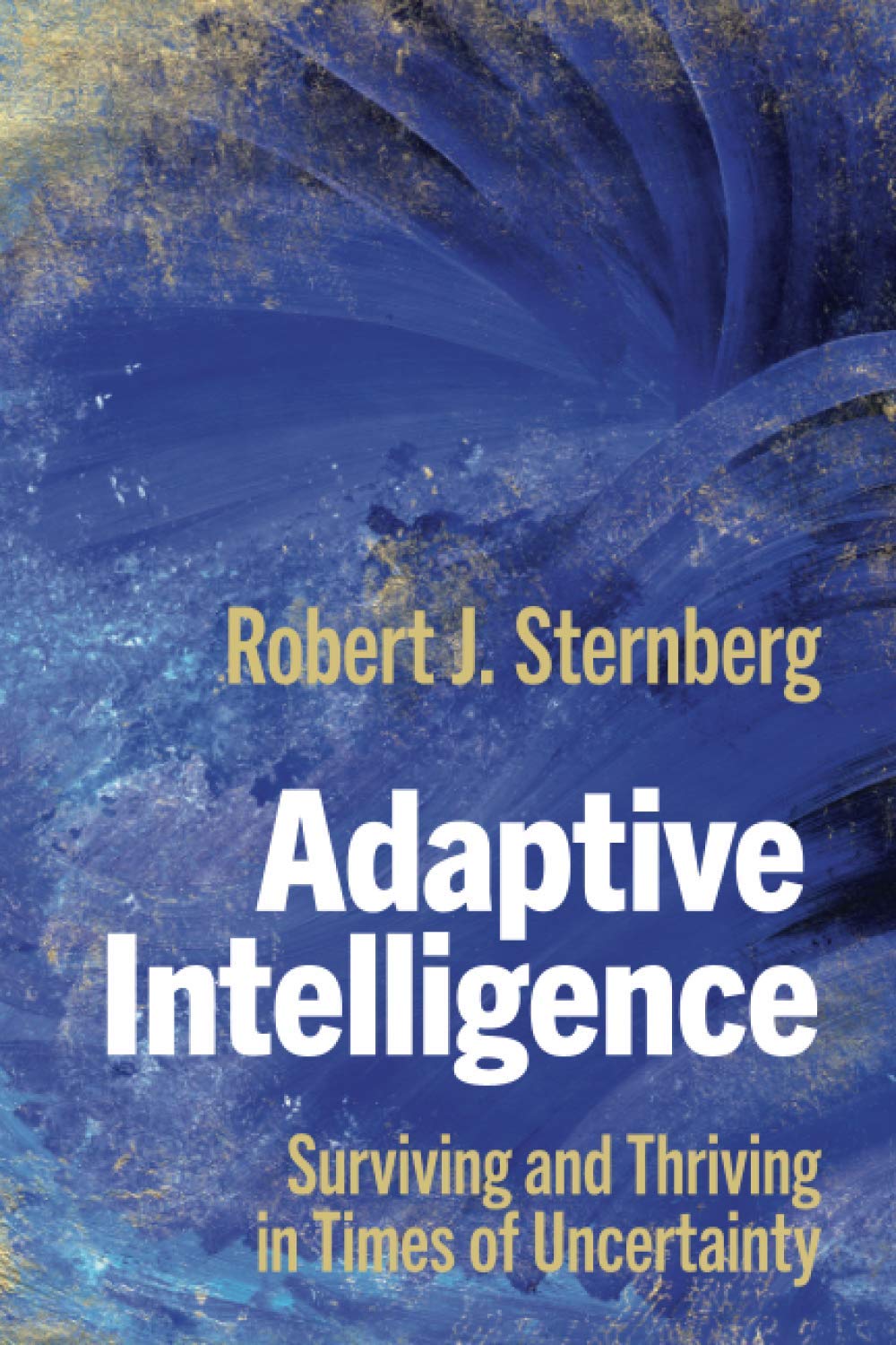 Amazon.com: Adaptive Intelligence: 9781316607978: Sternberg, Robert J ...