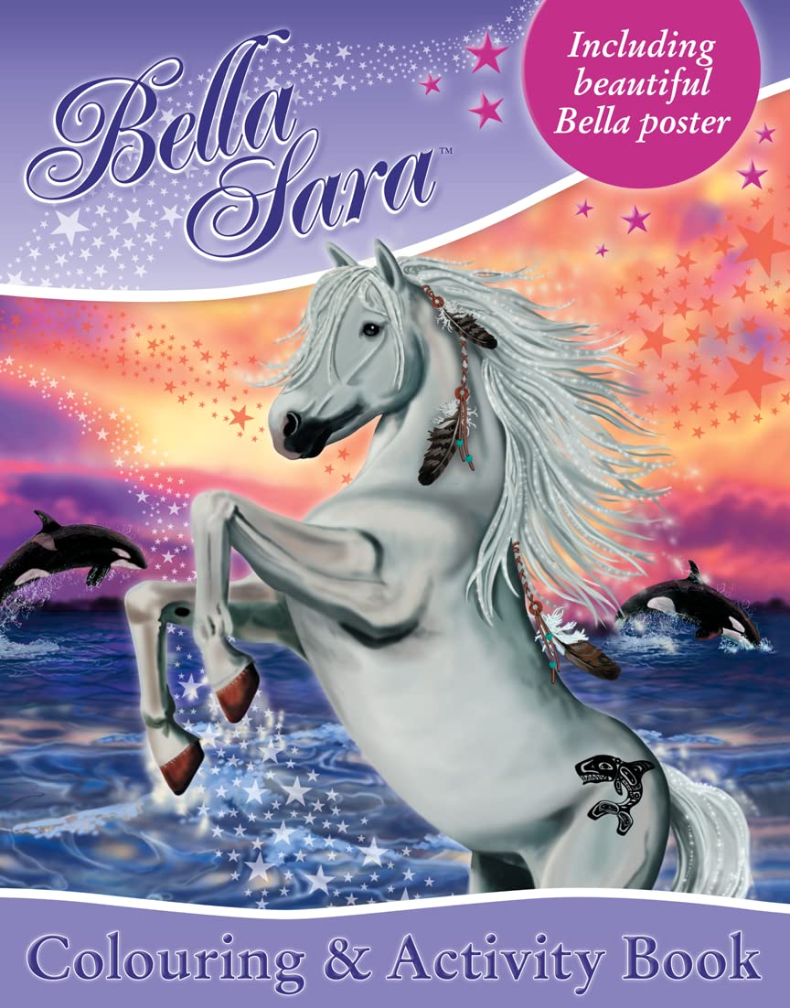 Bella Sara - Colouring and Activity Book: unknown author: 9780007303830 ...
