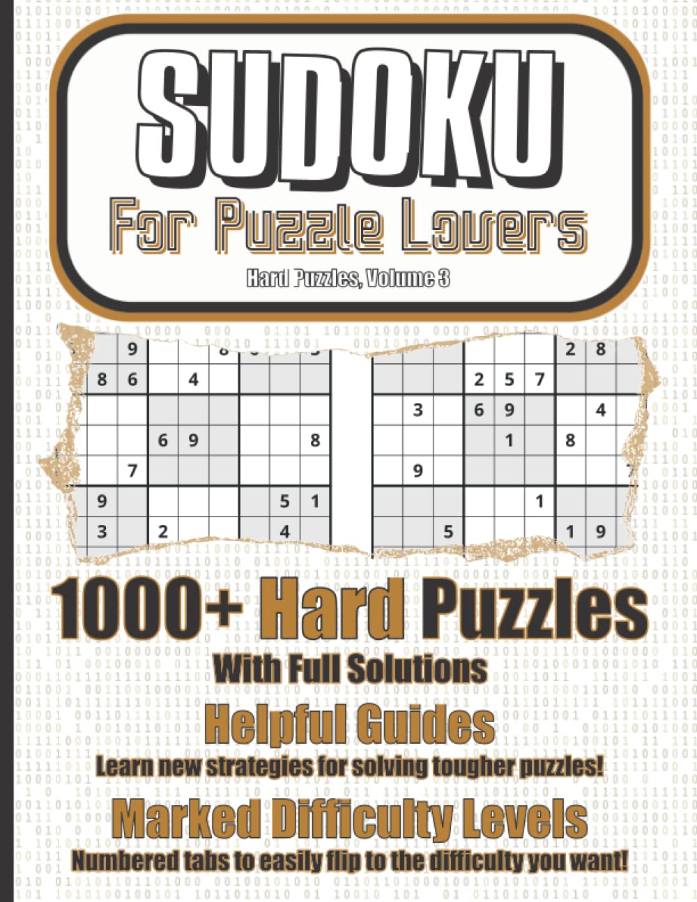 Sudoku For Puzzle Lovers: Hard Puzzles, Volume 3: 1000+ Sudoku Puzzles ...
