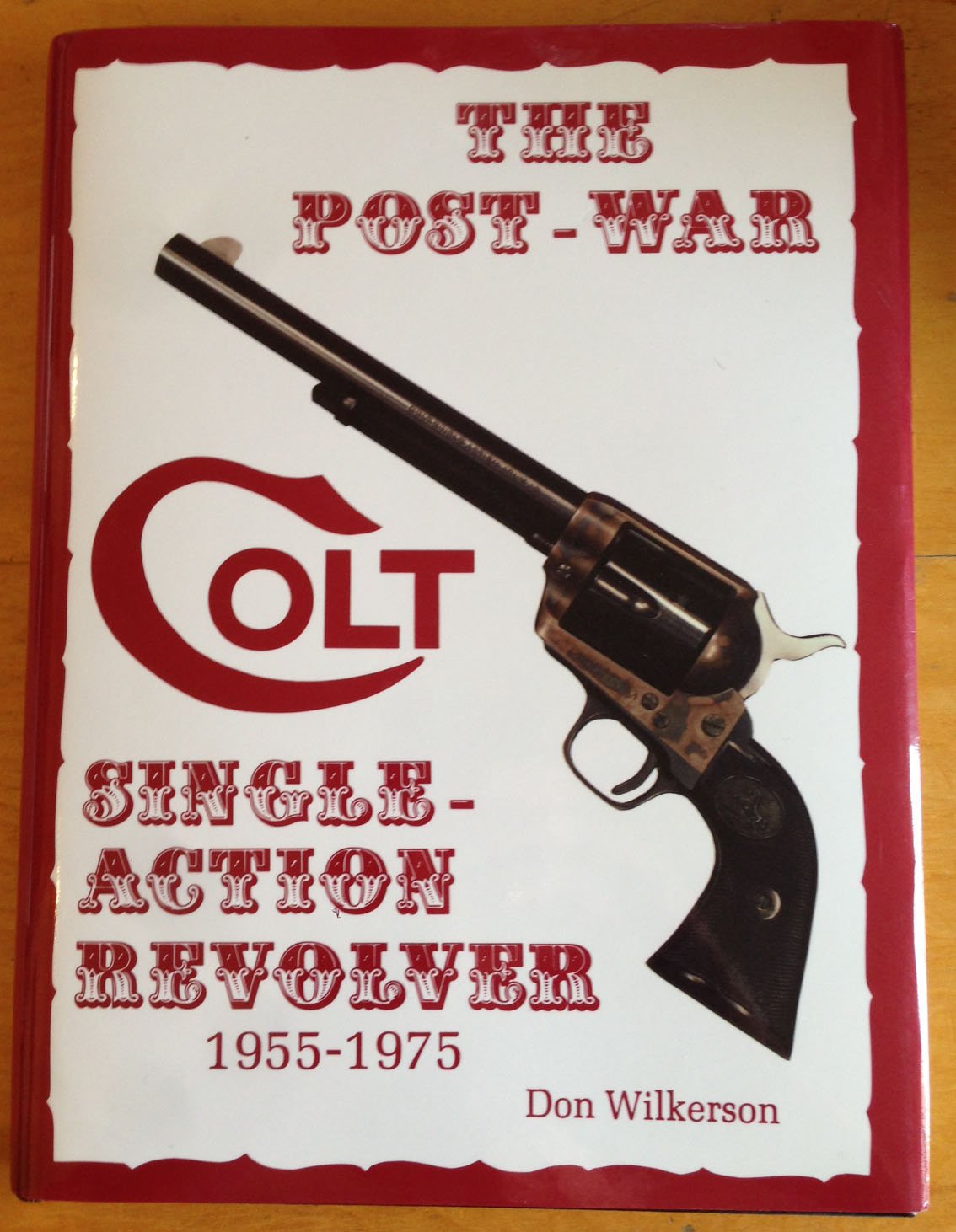 The Post-War Colt Single-Action Revolver | Amazon.com.br