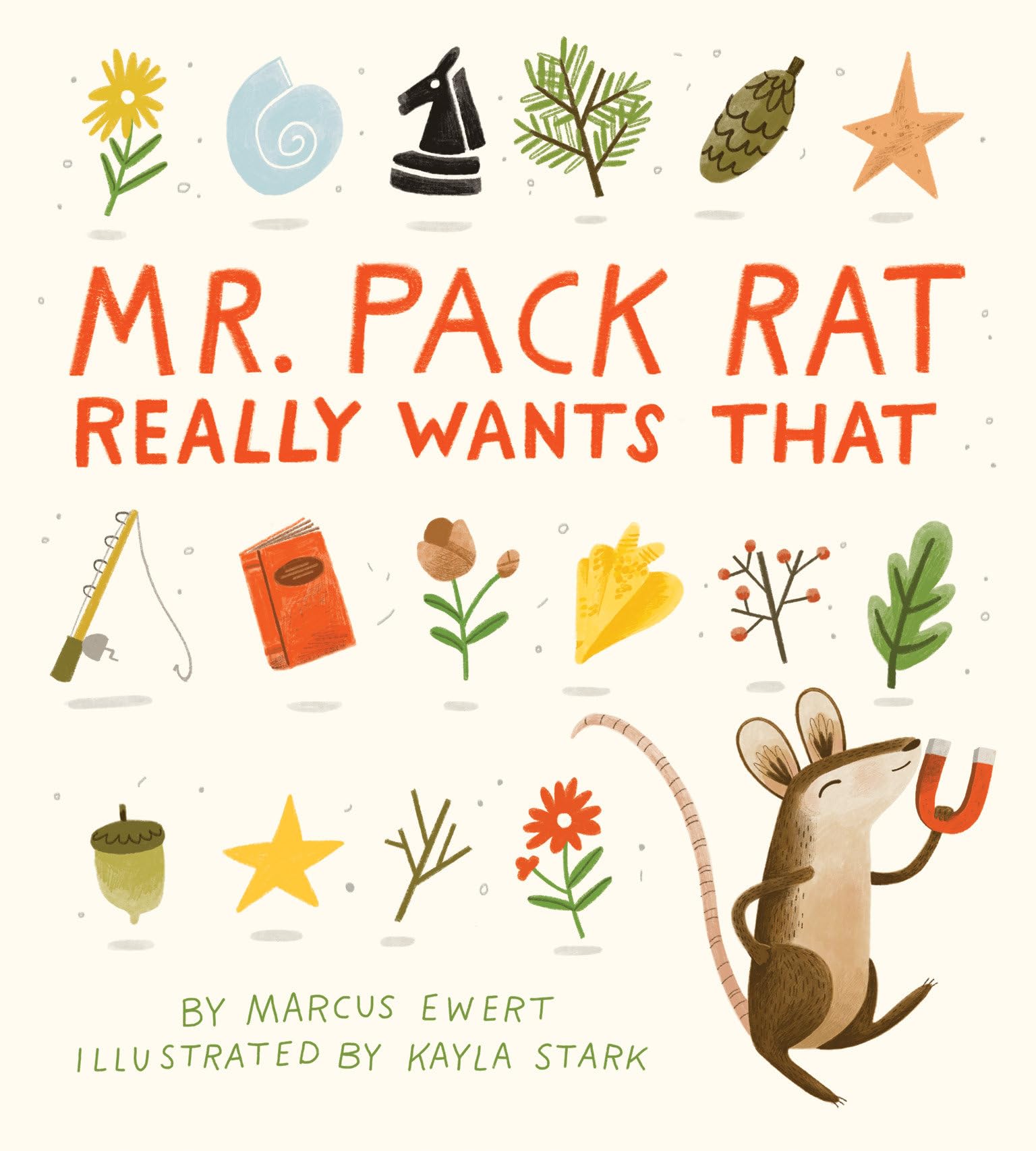 Mr. Pack Rat Really Wants That: Ewert, Marcus, Stark, Kayla ...
