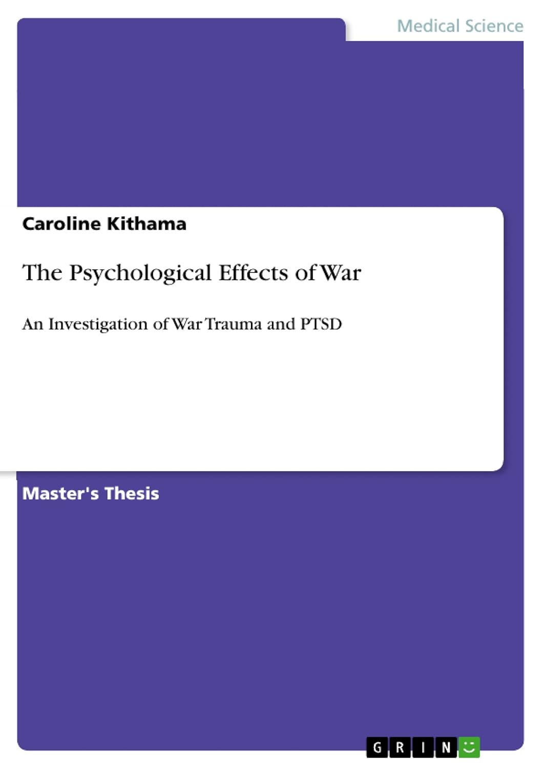 The Psychological Effects of War: An Investigation of War Trauma and ...