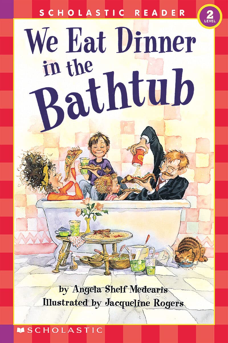Amazon.com: We Eat Dinner in the Bathtub (Scholastic Reader, Level 2 ...