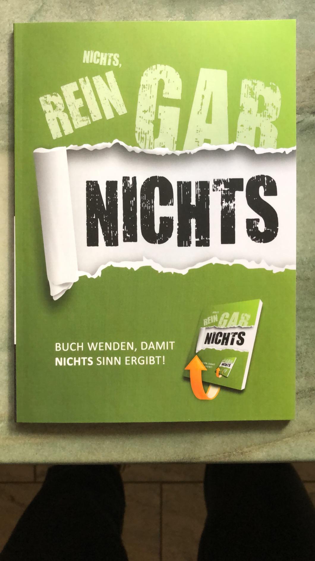 Nichts, rein gar nichts: Das Buch für alle, die sich nichts wünschen ...