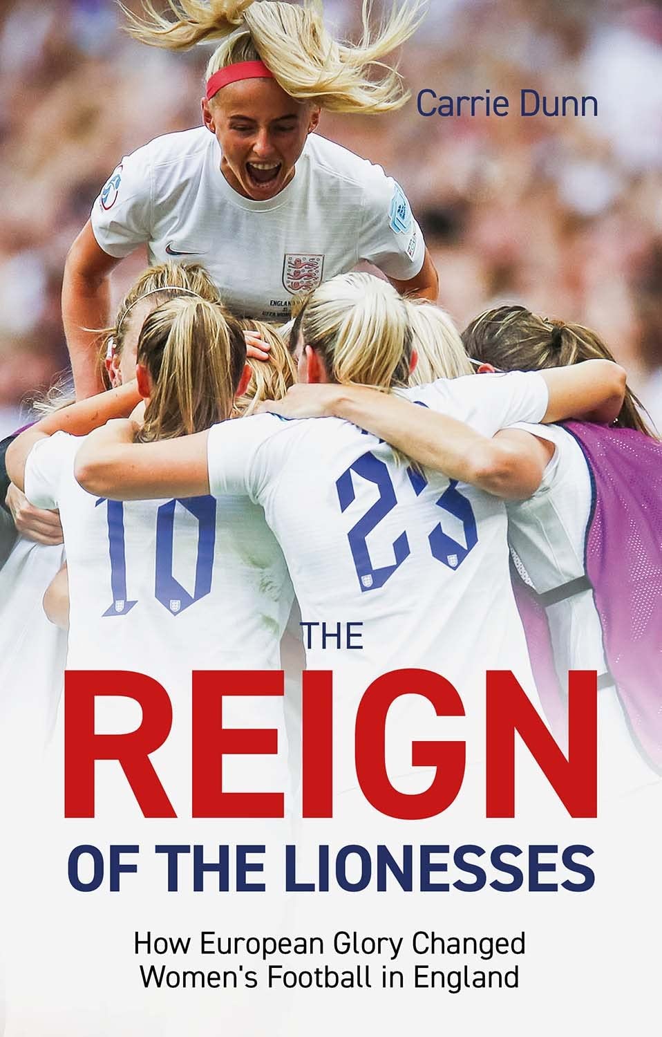 Reign of the Lionesses: How European Glory Changed Women's Football in ...