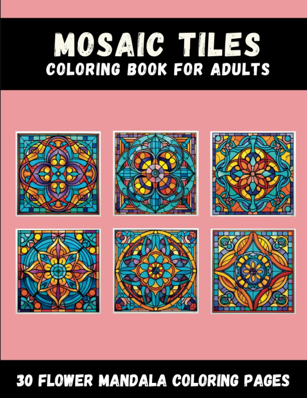 Amazon.com: Mosaic Tiles Coloring Book For Adults [No. 1]: 30 Unique ...