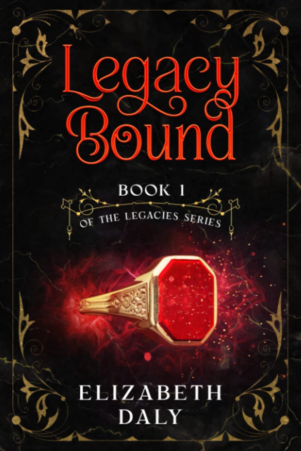 Amazon.com: Legacy Bound: Book 1 of the Legacies Series: 9781739278519 ...