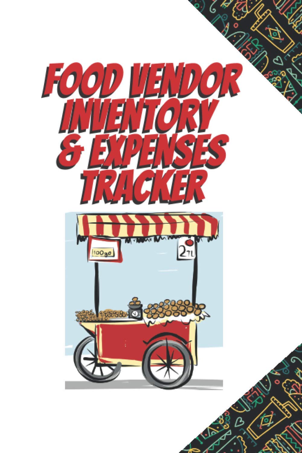 Buy Food vendor inventory and expense tracker: Log-Book and Ledger for ...