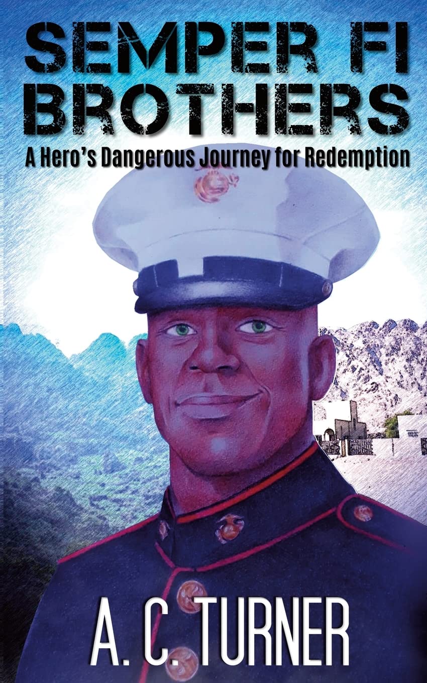 Amazon.com: Semper Fi Brothers: 9781956932133: Turner, A C: Books