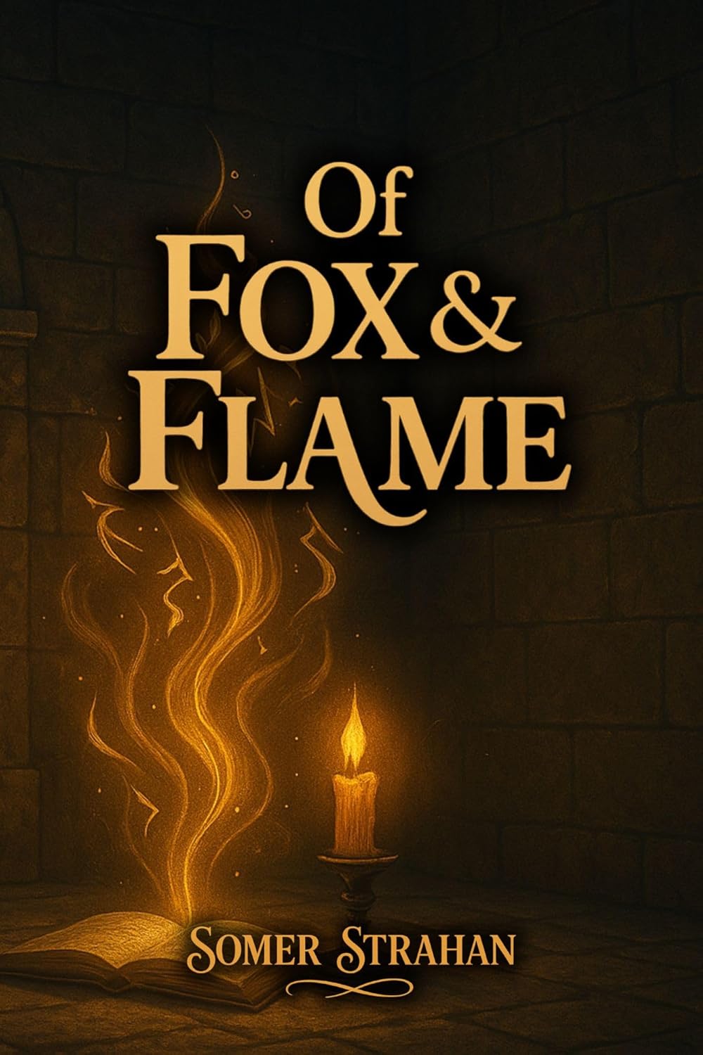Of Fox & Flame (The Inkweaver Trilogy) eBook : Strahan, Somer: Amazon ...