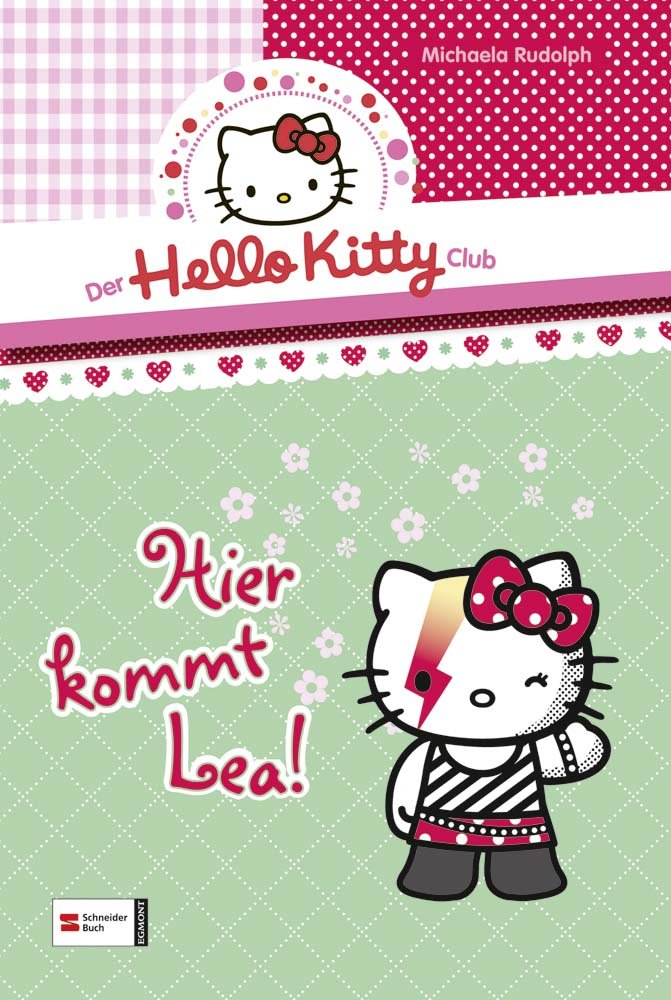 Der Hello-Kitty-Club, Band 01: Hier kommt Lea! : Rudolph, Michaela ...