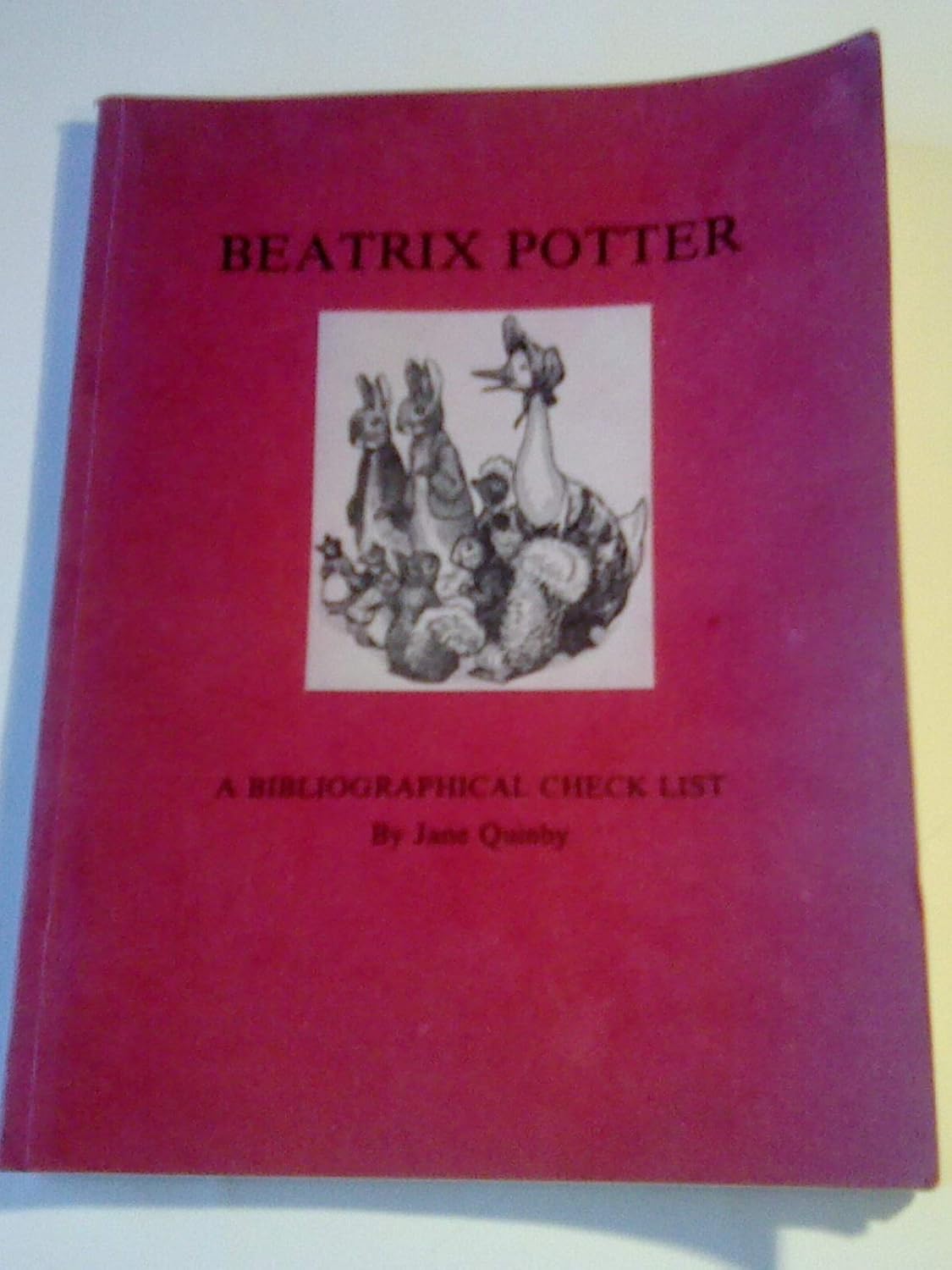 Beatrix Potter: a bibliographical check list: Quinby, Jane ...