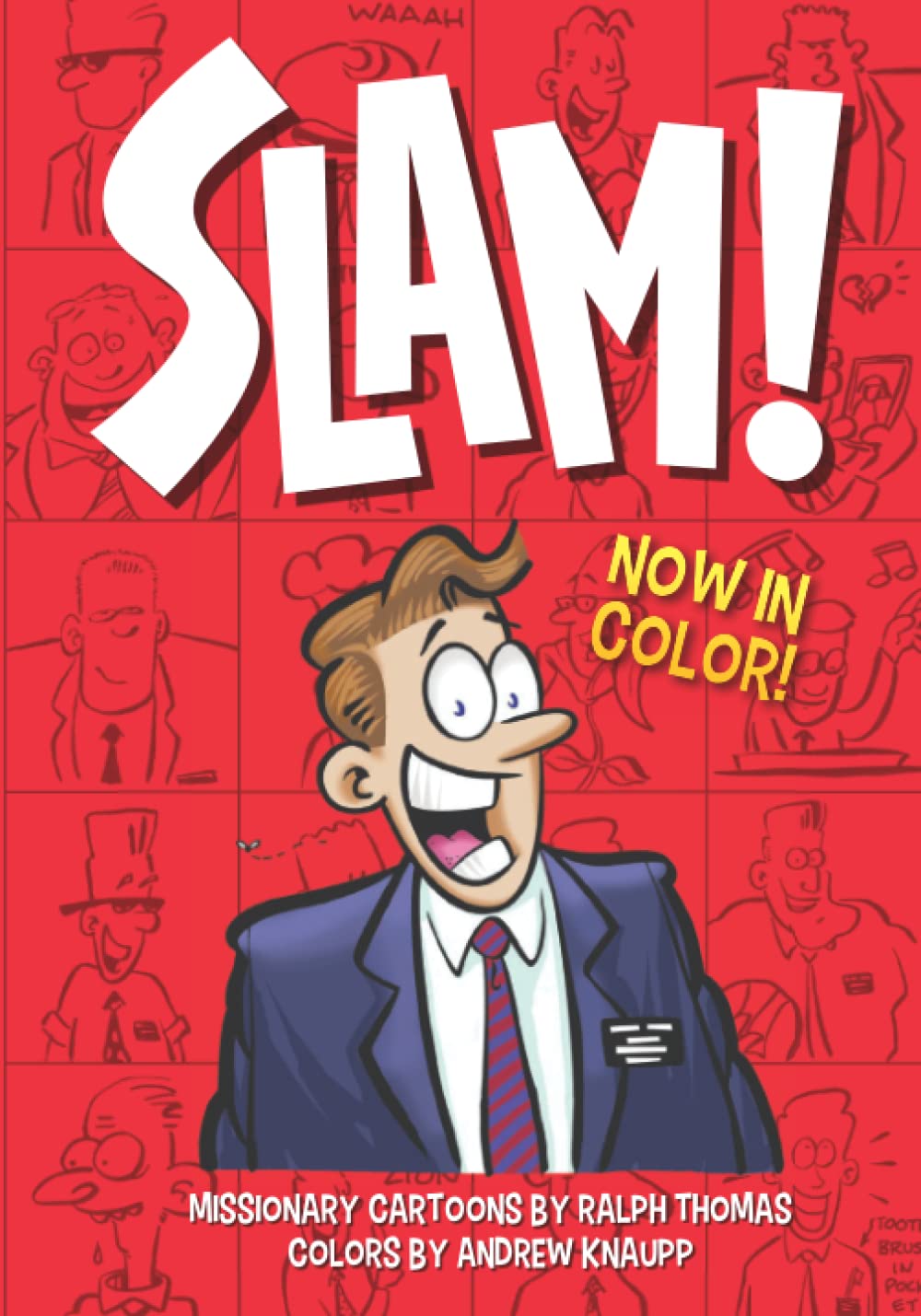 SLAM: Missionary Cartoons: Thomas, Ralph, Thomas, Ralph, Knaupp, Andrew ...