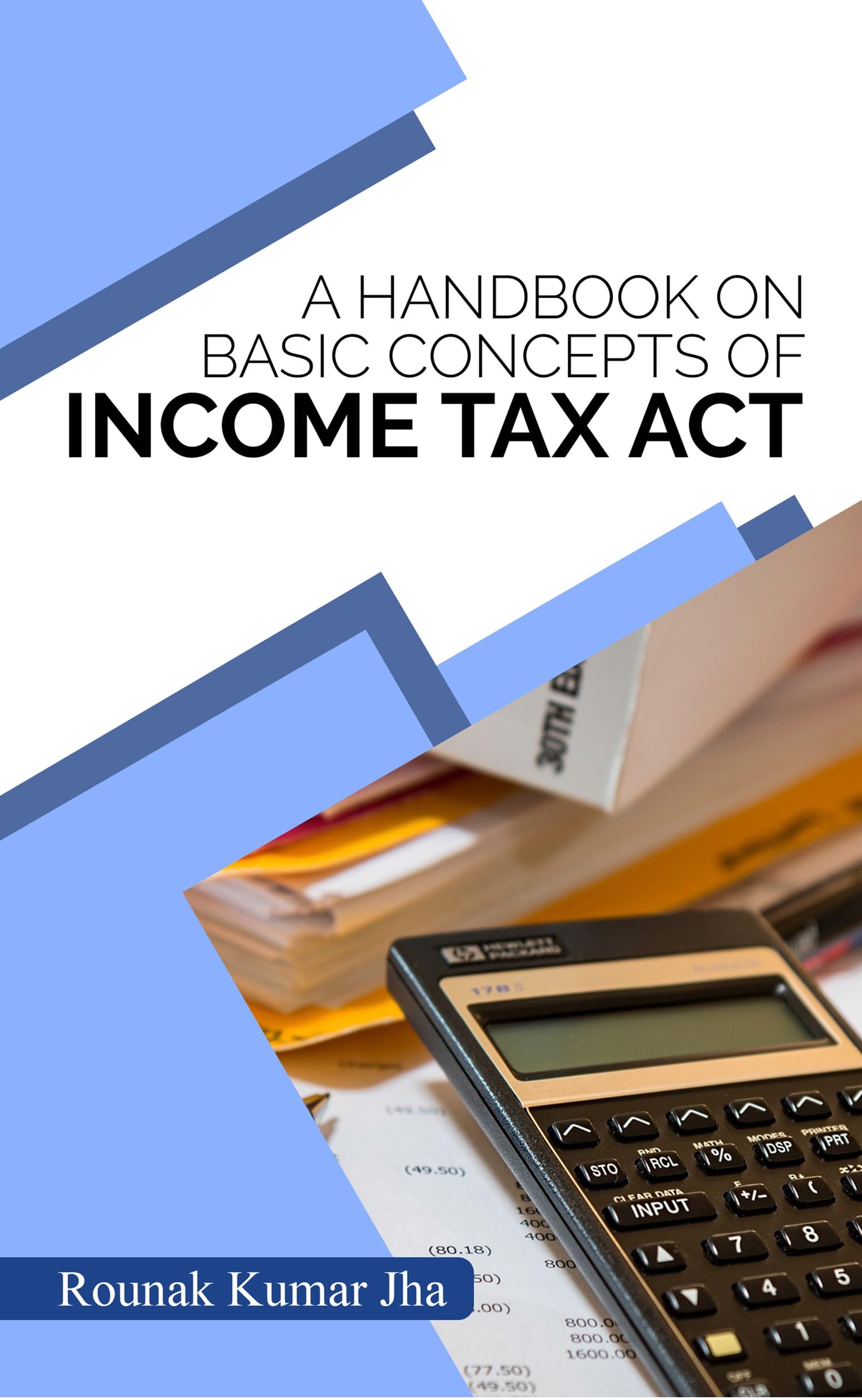 Buy A Handbook on Basic Concepts Of Income Tax Act Book Online at Low ...