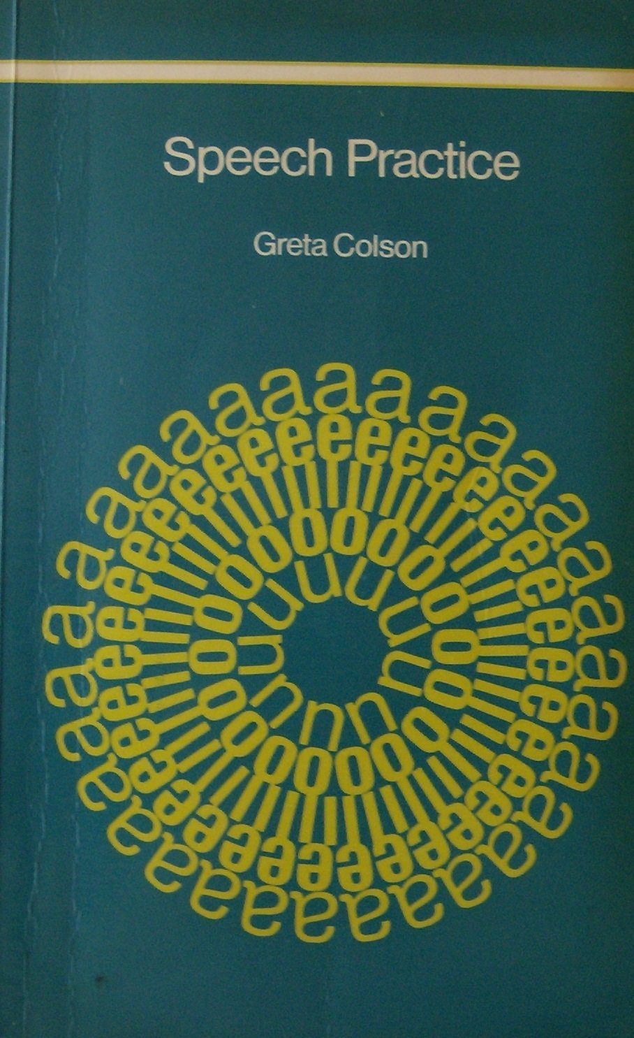 Speech Practice (Educ. Lib.): Greta Colson: 9780273000464: Amazon.com ...