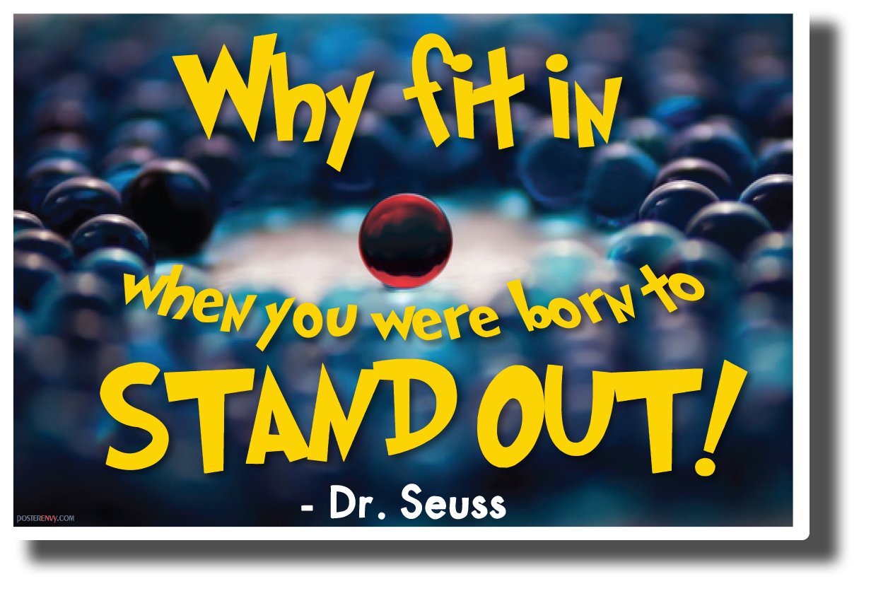 Amazon.com: Why Fit In When You Were Born to Stand Out! - Dr. Seuss ...