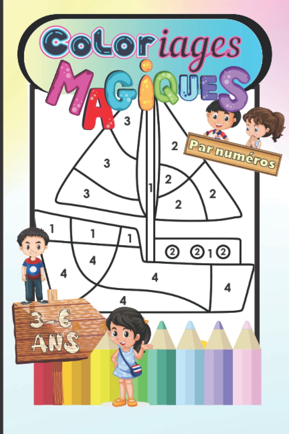 Amazon.fr - Coloriages magiques par numéros: Apprendre les chiffres et ...