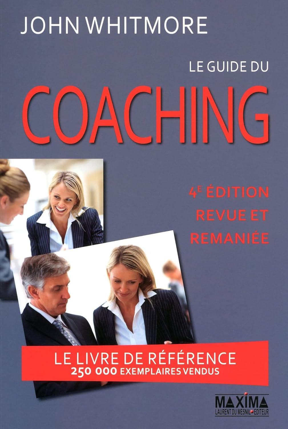 Amazon.com: Le guide du coaching - 4e éd.: 9782840017196: Whitmore ...