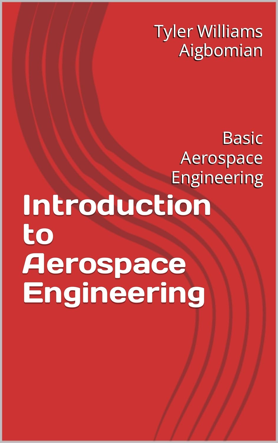 Amazon.com: Introduction to Aerospace Engineering: Basic Aerospace ...