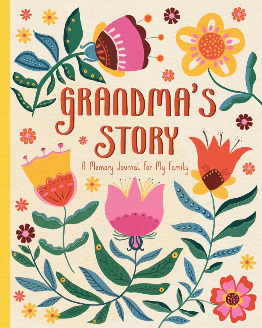 Grandma's Story - A Memory Journal For My Family: Grandparent Guided ...