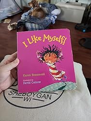 I Like Myself! by Karen Beaumont