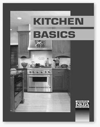 Kitchen Basics: A Training Primer for Kitchen Specialists: Patrick J ...
