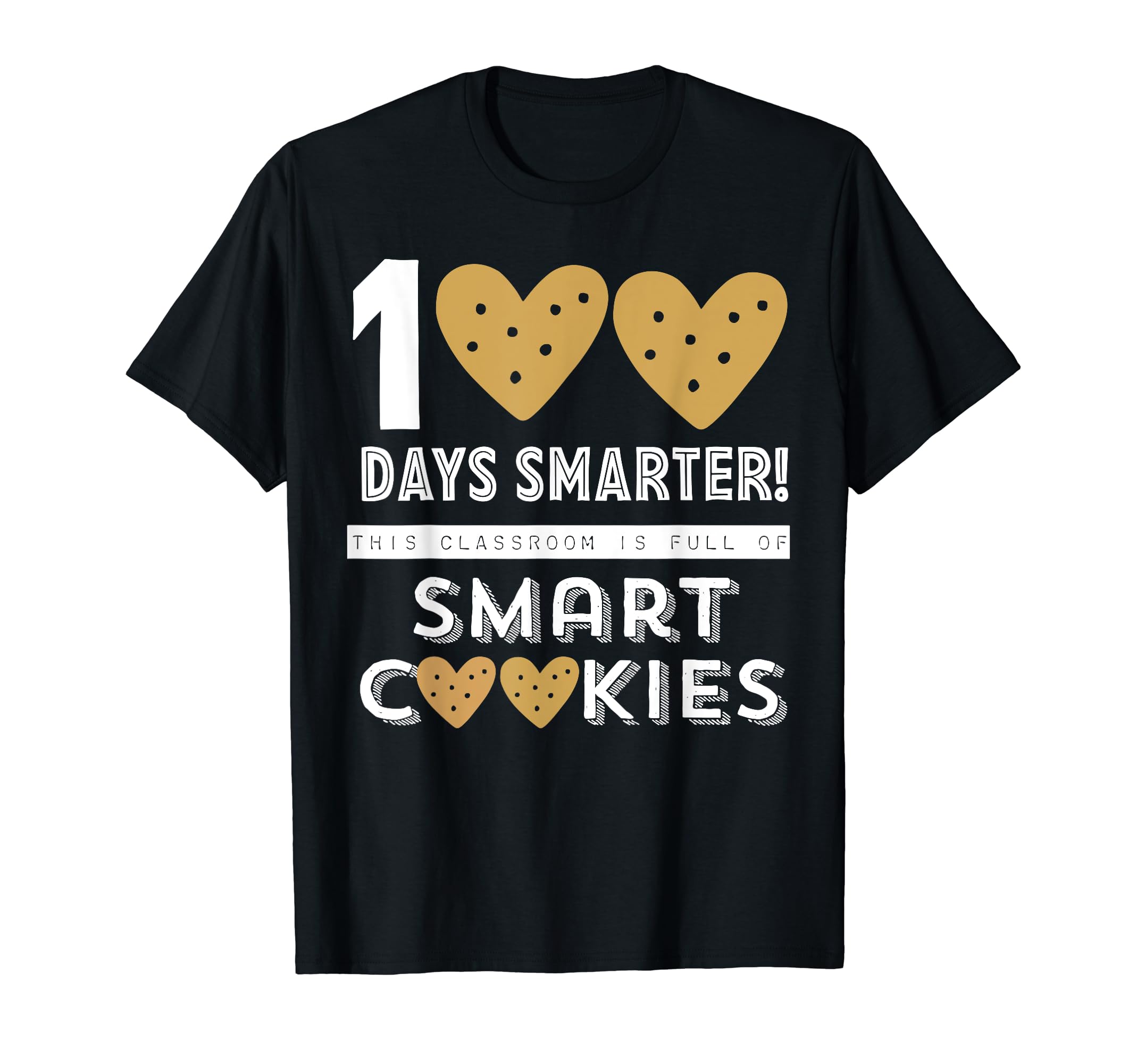 Amazon.com: 100 Days Smarter This Classroom Is Full Of Smart Cookies T ...